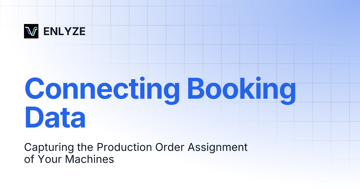 Connecting Booking Data | ENLYZE