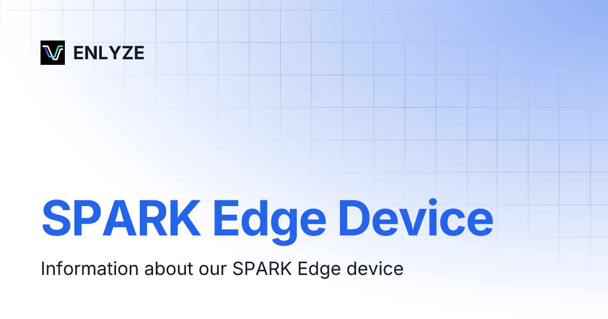 SPARK Edge Device | ENLYZE