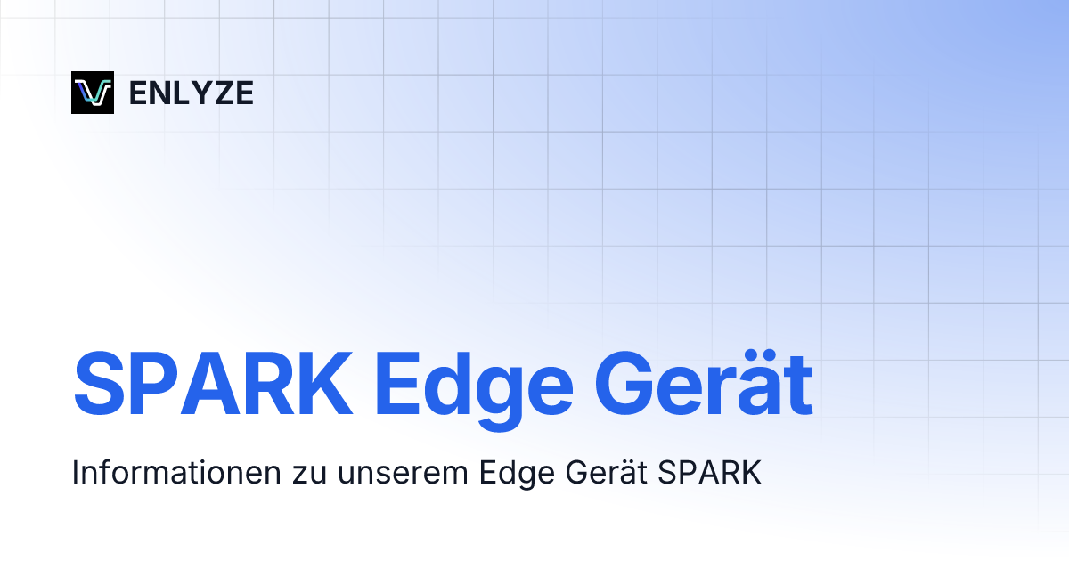 SPARK Edge Gerät | ENLYZE