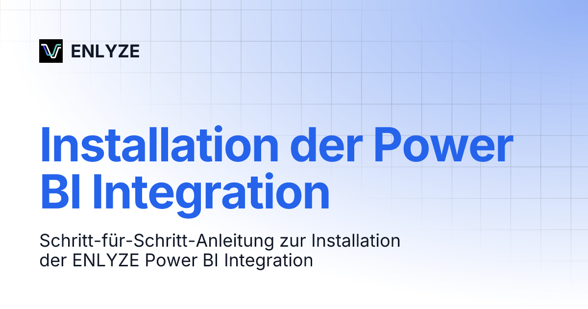 Installation der Power BI Integration | ENLYZE